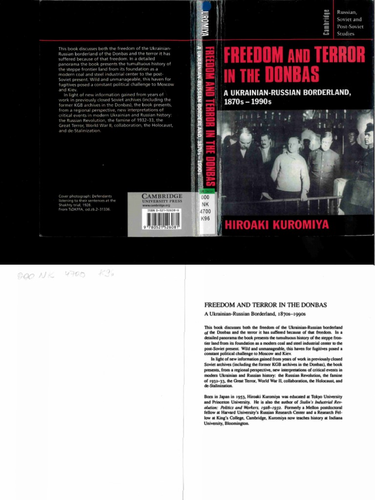 Hiroaki Kuromiya - Freedom and Terror in The Donbas. A Ukrainian-Russian Borderland, 1870s-1990s ...
