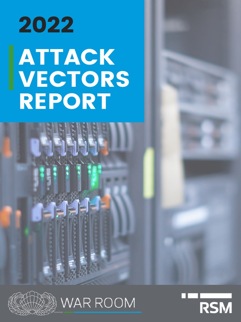 2022 Attack Vectors Report | PDF | Security | Computer Security