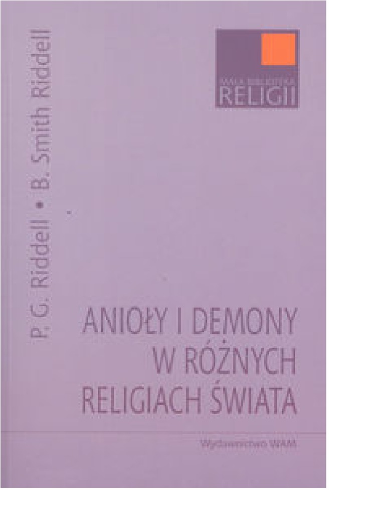 Anioły I Demony W Różnych Religiach Świata - Riddell Peter, Smith ...