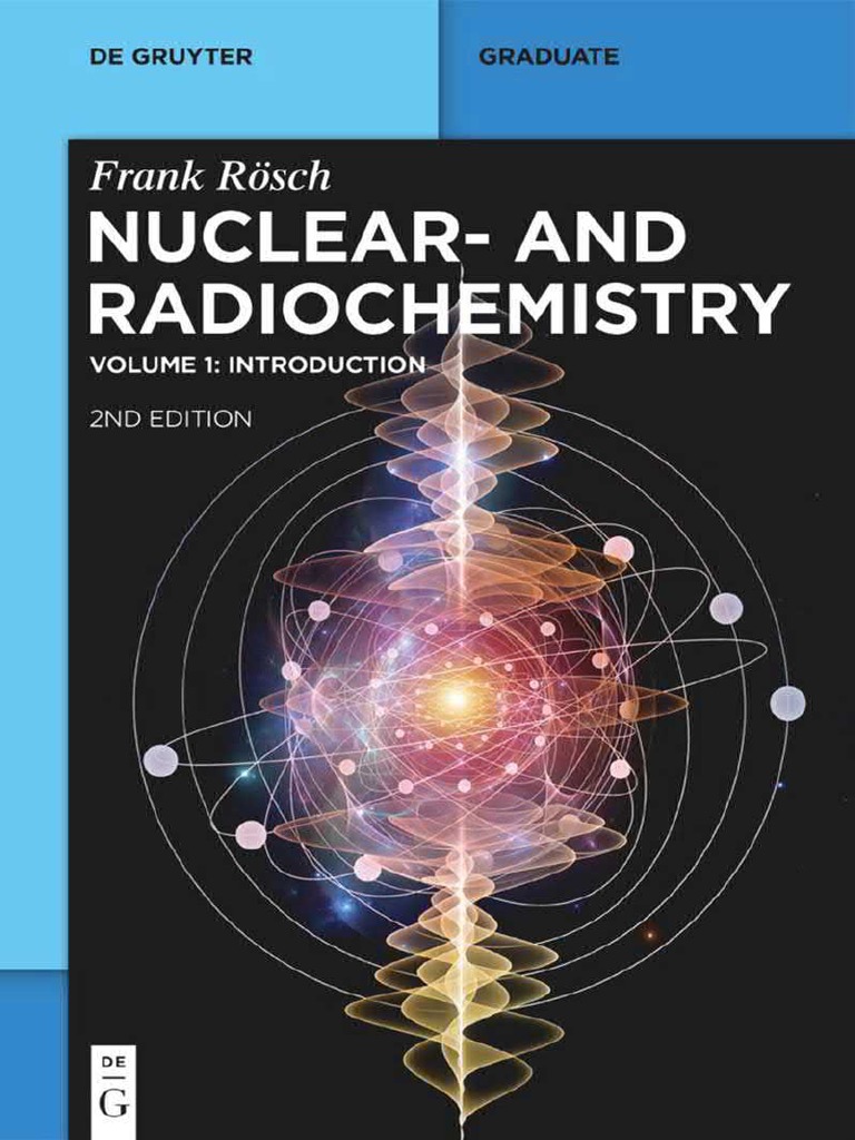 (De Gruyter Textbook) Frank Rösch - Nuclear - and Radiochemistry ...