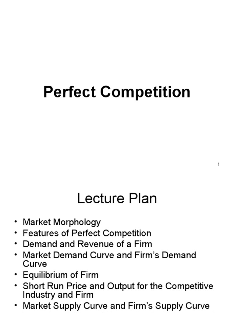 Perfect Competition - PPT | PDF | Profit (Economics) | Perfect Competition