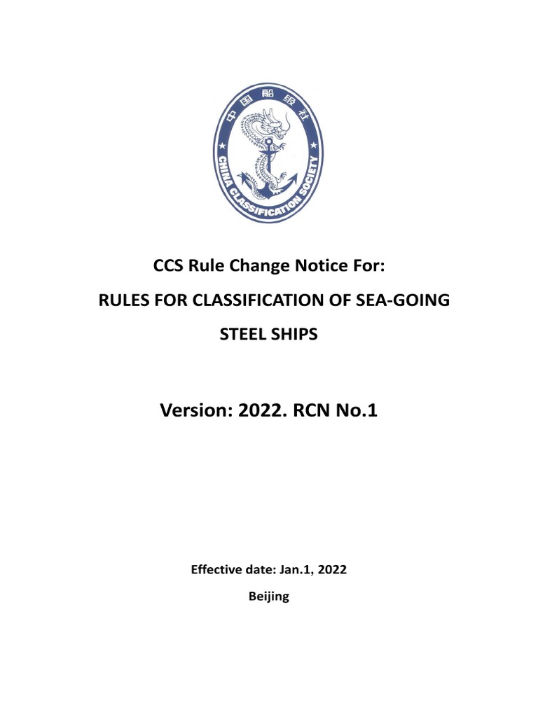 CCS Rule Change Notice For RULES FOR CLASSIFICATION OF SEA-GOING STEEL ...