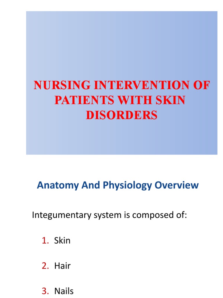 Nursing Interventions for Skin Disorders | PDF | Dermatitis | Psoriasis