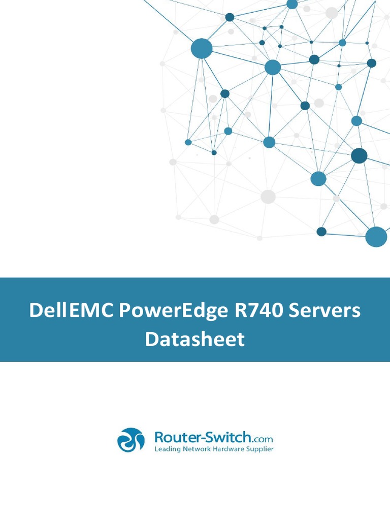 Dell Emc Poweredge r740 Servers Datasheet | PDF | Solid State Drive | Hard Disk Drive