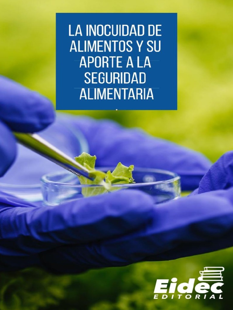 Libro La Inocuidad de Alimentos y Su Aporte A La Seguridad Alimentaria | PDF | Seguridad ...