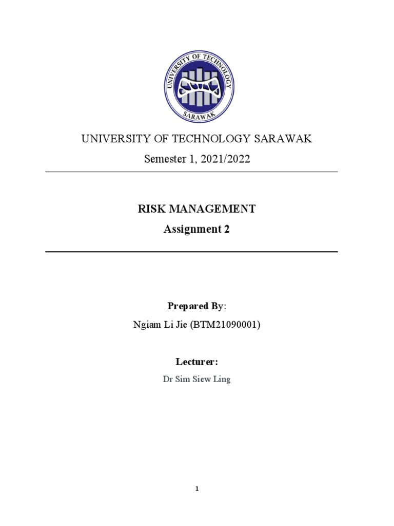 University of Technology Sarawak Semester 1, 2021/2022: Risk Management Assignment 2 | PDF ...