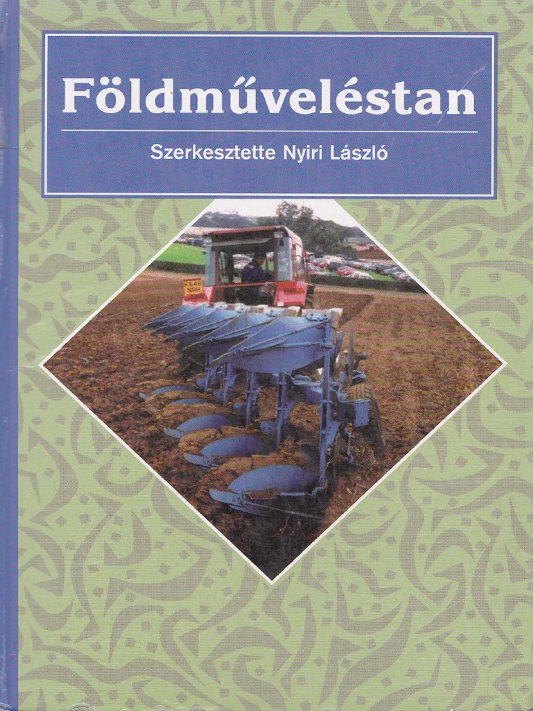 Földműveléstan (Szerk. Nyiri László) | PDF