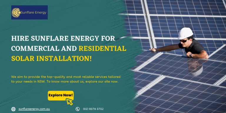 Hire Sunflare Energy For Commercial and Residential Solar Installation ...