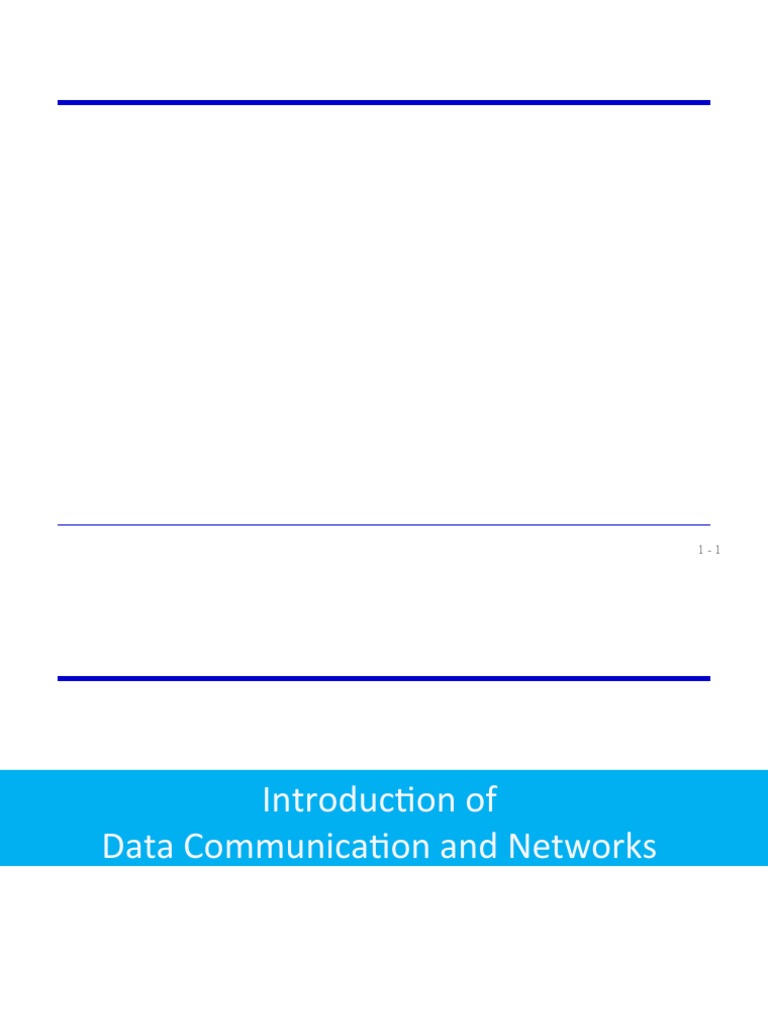 DCN - 1 - Introduction of Data Communication and Networks (Autosaved ... DCN - 1 - Introduction of Data Communication and Networks (Autosaved ...