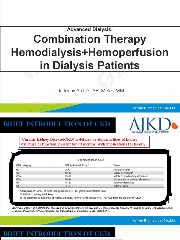 Combination Therapy Hemodialysis-Hemoperfusion in Dialysis Patients Dr. Jonny, SP - PD-KGH, M ...