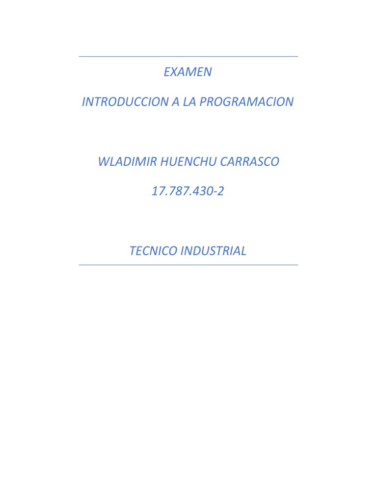 Examen Introduccion A La Programacion | PDF | Programación de computadoras | Algoritmos