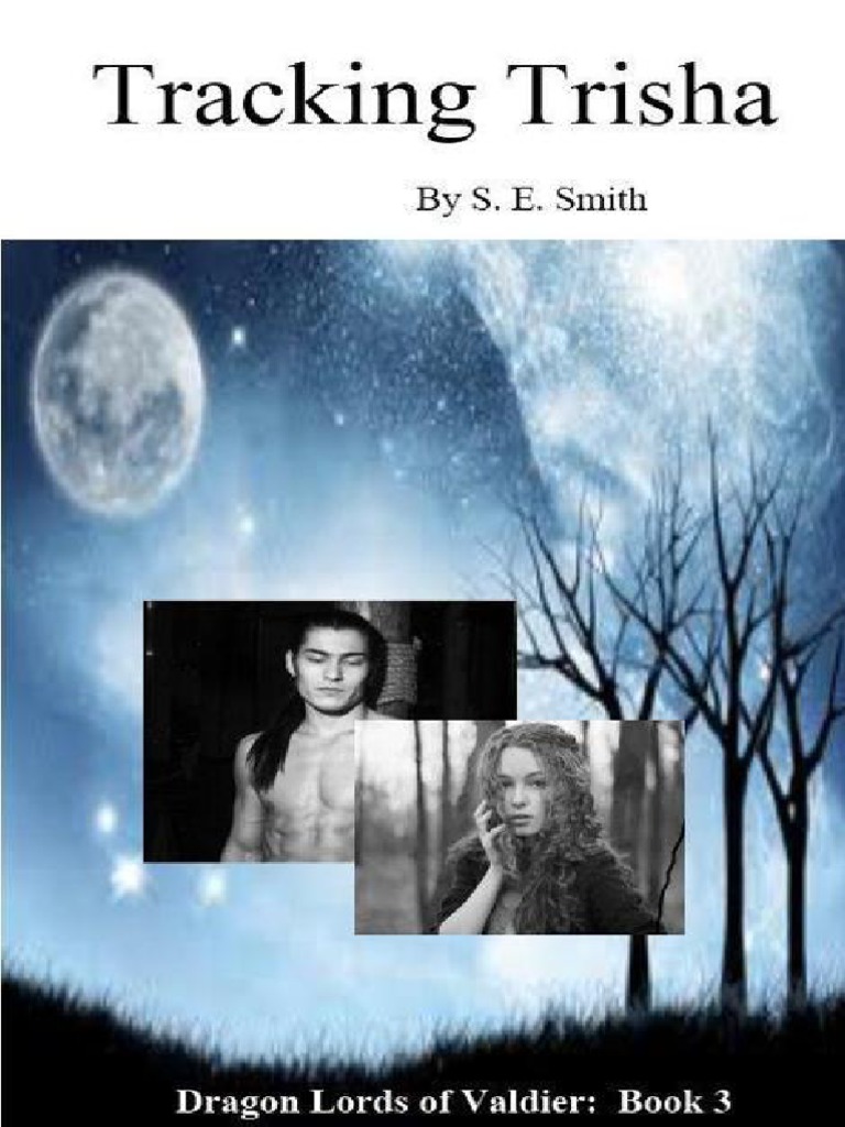 S. E. Smith - Serie Dragon Lords of Valdier - 03 - Tracking Trisha | PDF