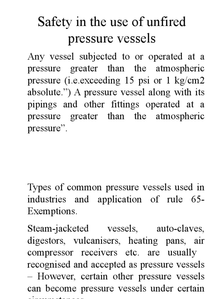 Safety in The Use of Unfired Pressure Vessels | PDF | Steam | Valve