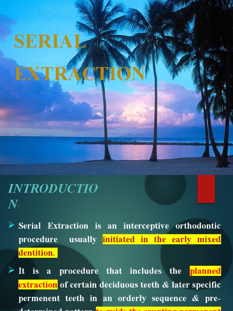 Serial Extraction | PDF | Human Anatomy | Animal Anatomy