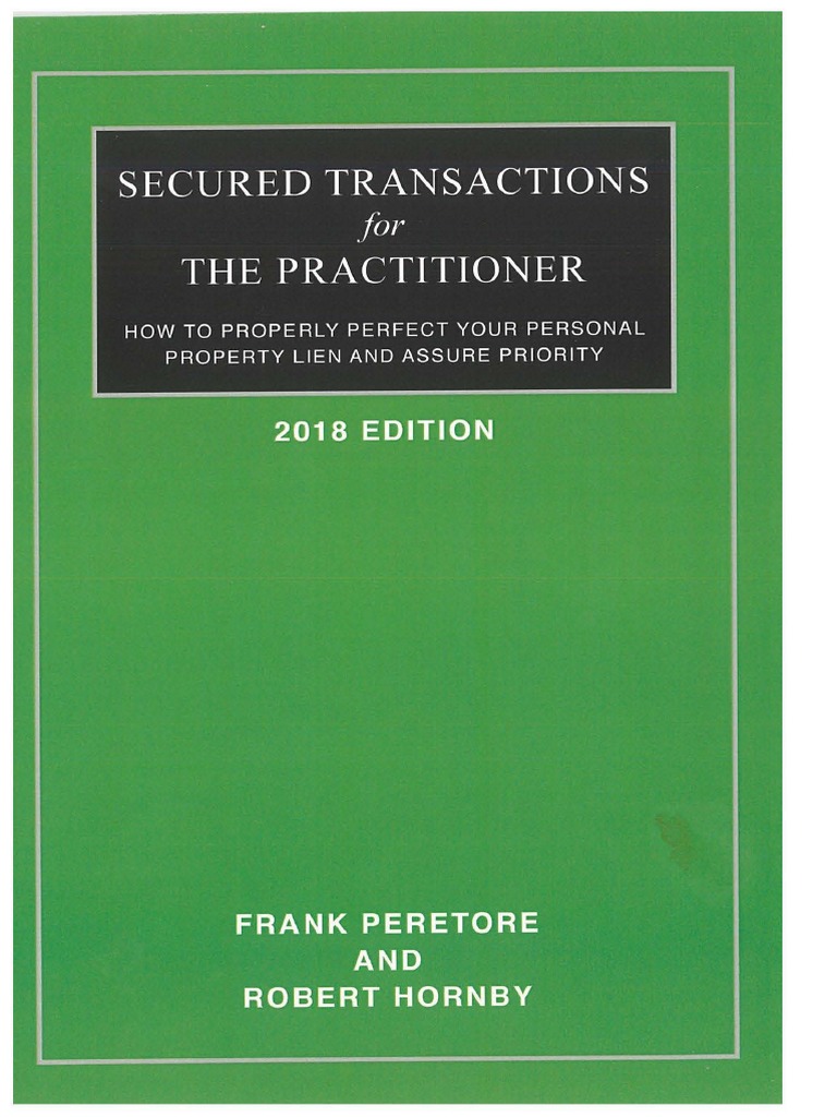 Secured Transactions For The Practitioner 206 Pages | PDF | Security Interest | Lien