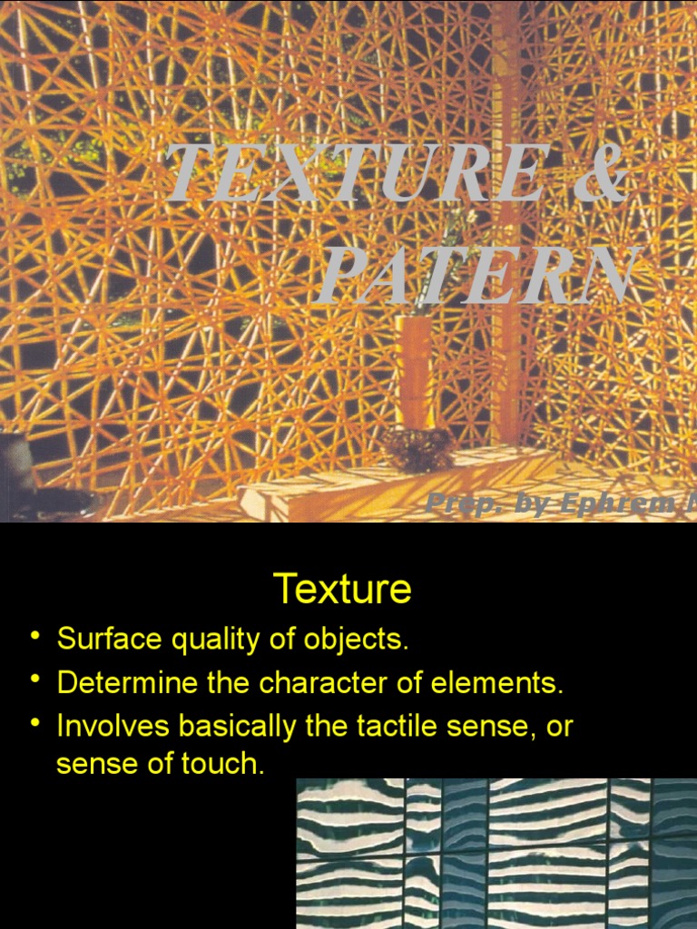 7 Texture & Pattern | PDF | Somatosensory System | Senses