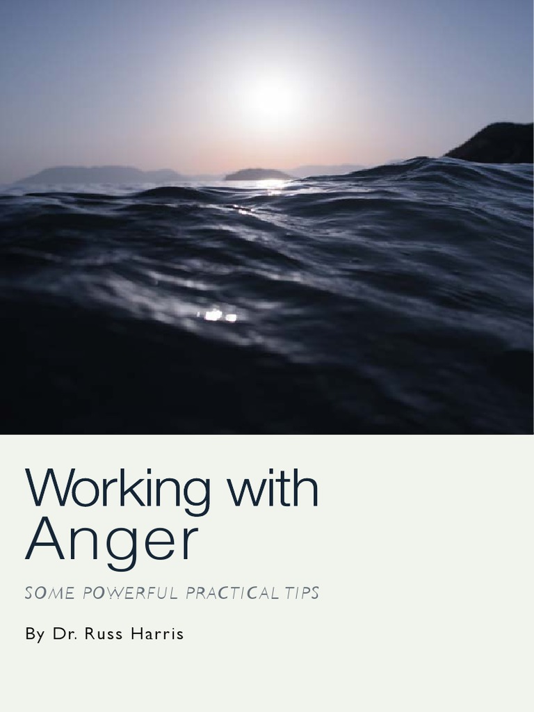 Working With Anger - Ebook by Russ Harris | PDF | Feeling | Anger