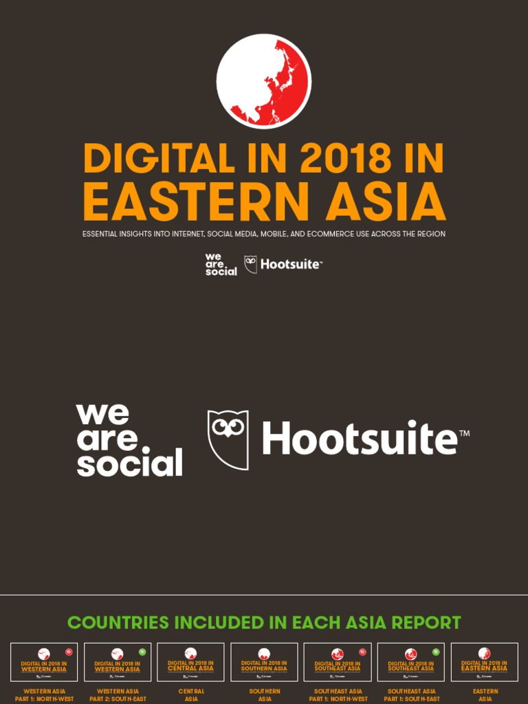 Digital in 2018 in Eastern Asia | PDF | Asia | Privacy