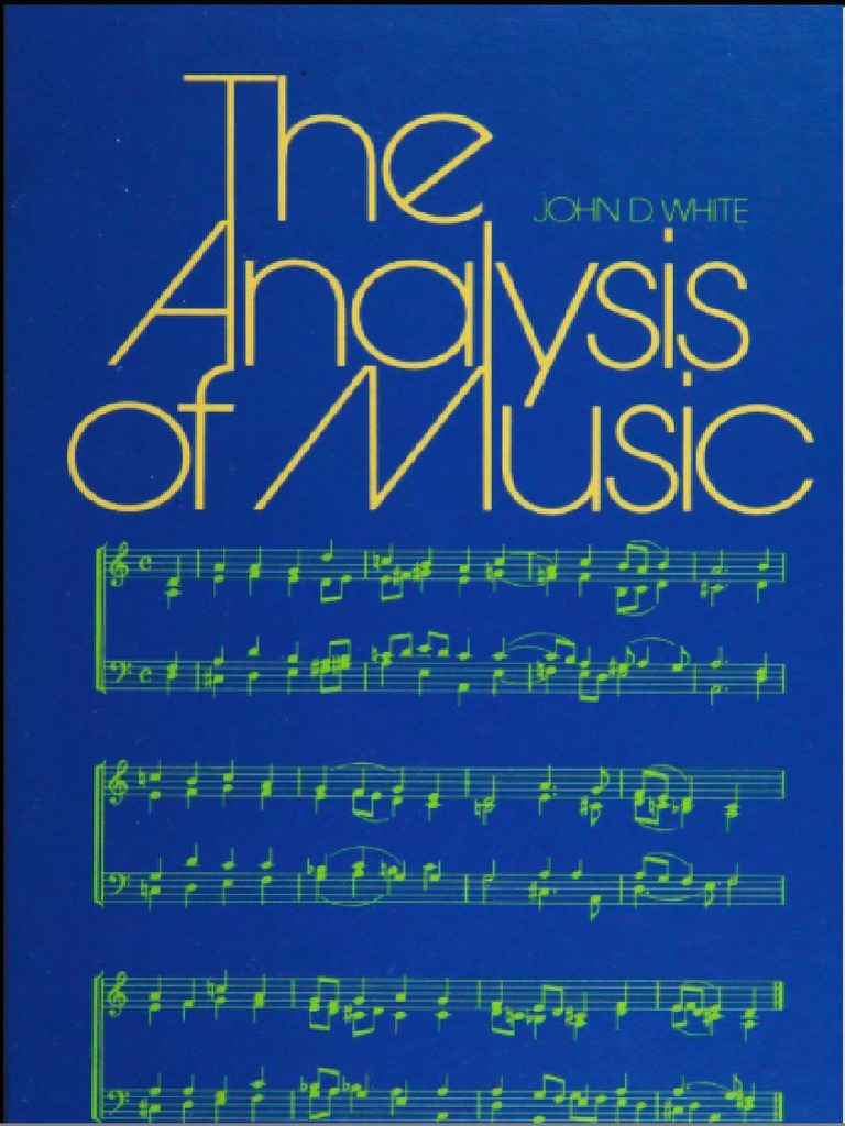 The Analysis of Music by John D White | PDF