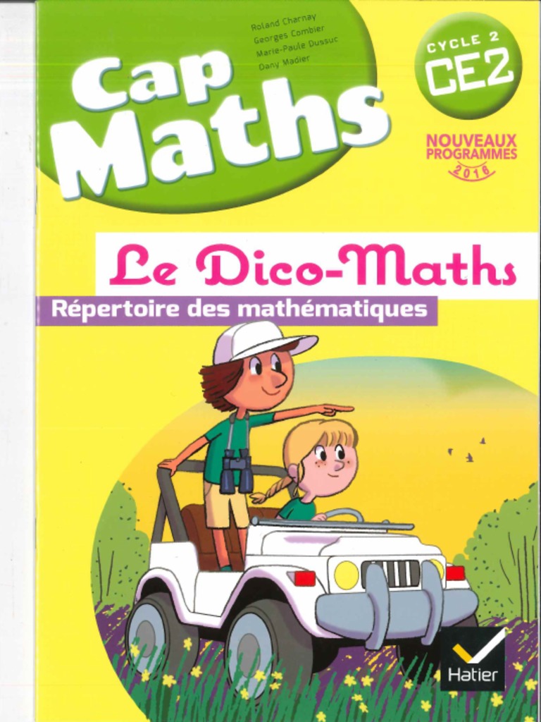 Cap Maths CE2 - Dico Des Maths 2016 | PDF
