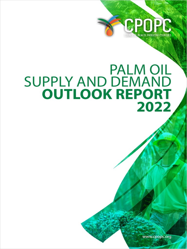 Cpopc Outlook 2022 | PDF | Palm Oil | Biodiesel
