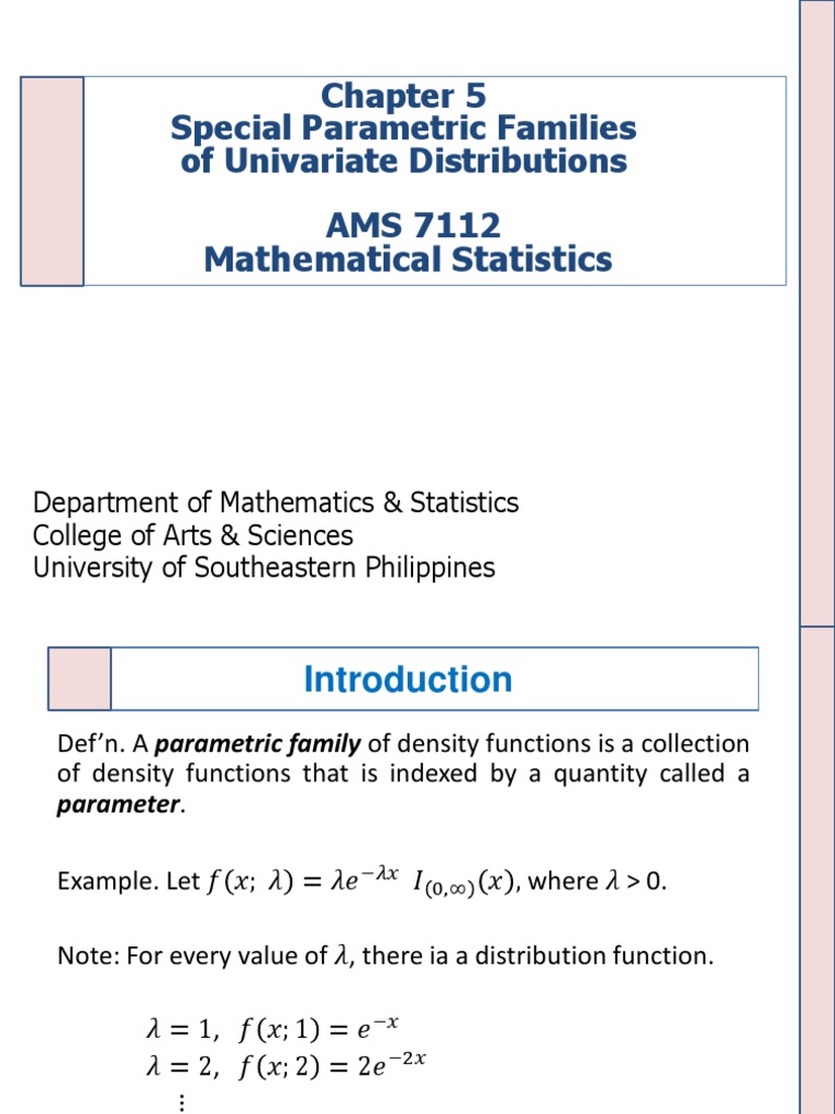 Chapter 5 Special Parametric Families Of Univariate Distributions Part
