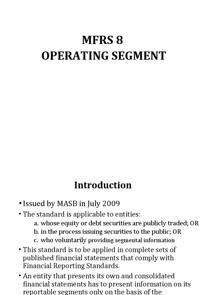 MFRS 8 Operating Segment Guidelines | PDF | Revenue | Expense