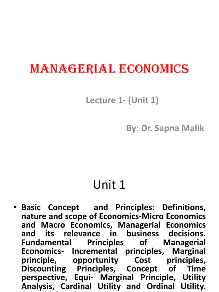 Managerial Economics - Unit 1 - Lecture 1 | PDF | Economics | Economies Managerial Economics - Unit 1 - Lecture 1 | PDF | Economics | Economies
