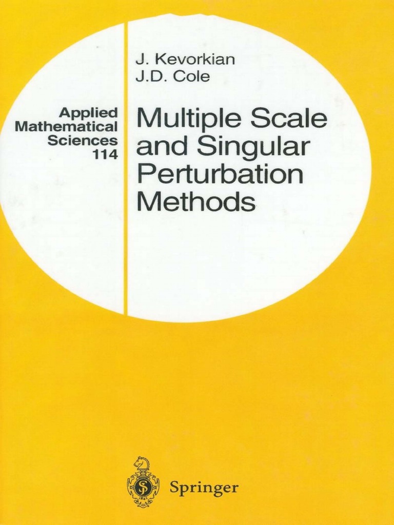 (Applied Mathematical Sciences 114) J. Kevorkian, J. D. Cole (Auth ... (Applied Mathematical Sciences 114) J. Kevorkian, J. D. Cole (Auth ...