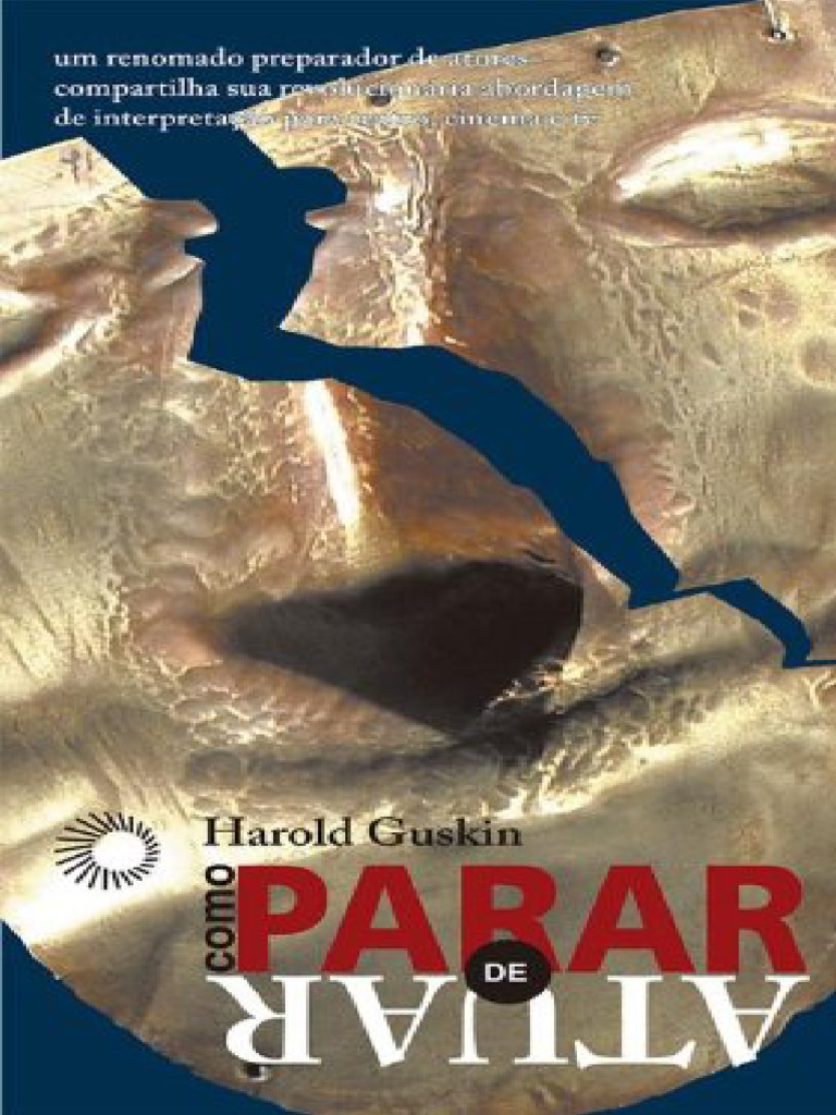 Resumo Como Parar de Atuar Harold Guskin | PDF