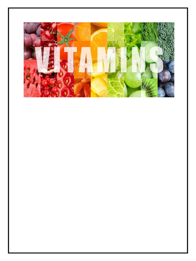 Vitamins Project Edit | PDF | Vitamin D | Vitamin