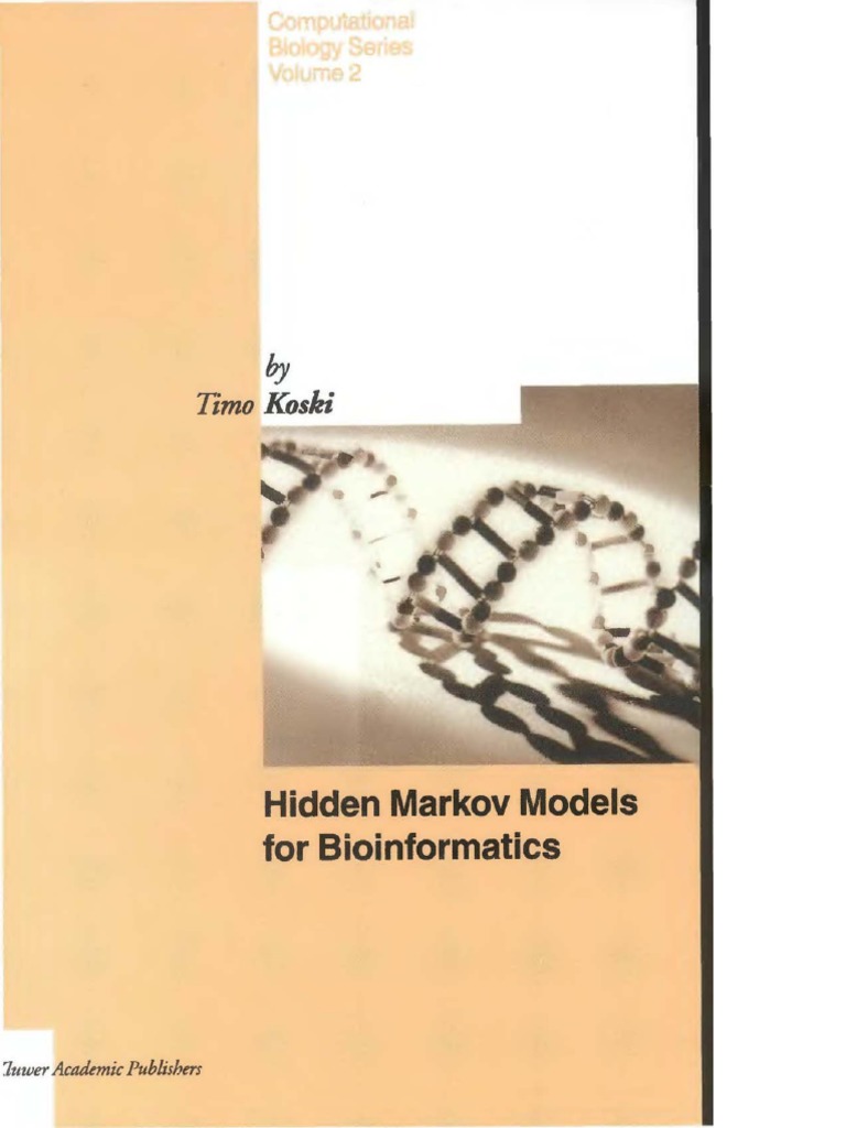 (Computational Biology, V. 2) Timo Koski - Hidden Markov Models For Bioinformatics-Kluwer (2001 ...