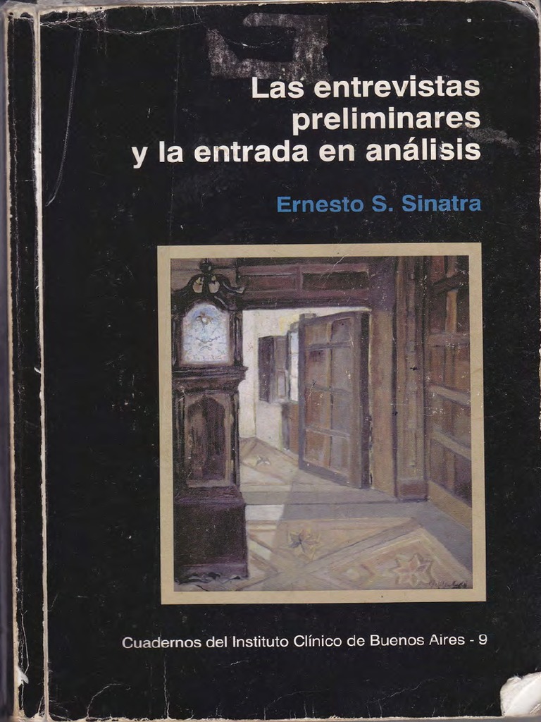 Sinatra - Las Entrevistas Preliminares y La Entrada en Análisis, Cap. V ...