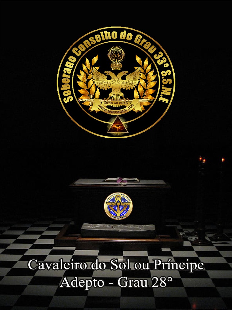 28 Cavaleiro Do Sol Ou Principe Adepto Grau 28 | PDF