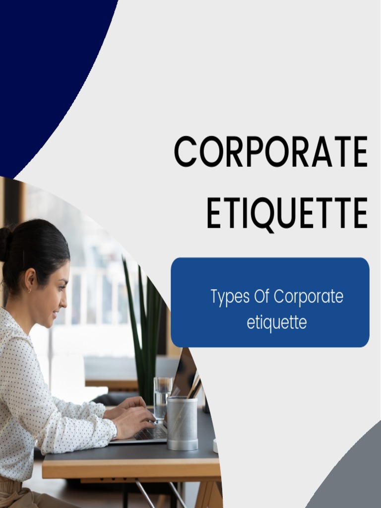 Introduction To Corporate Etiquettes | PDF | Business