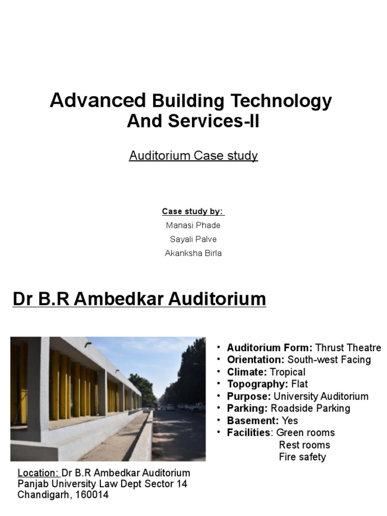 A Case Study of the Dr. B.R. Ambedkar Auditorium: Analyzing its Design, Layout, Acoustics ...