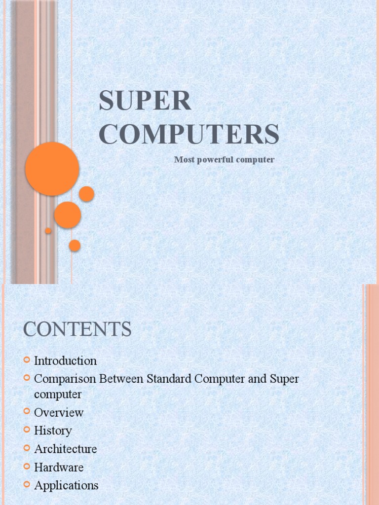 Super Computer Presentation | PDF | Supercomputer | Central Processing Unit