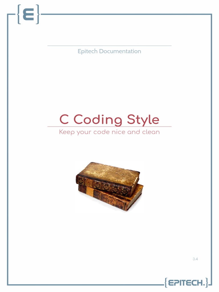 Epitech C Coding Style | PDF | Computer Programming | Software Engineering Epitech C Coding Style | PDF | Computer Programming | Software Engineering