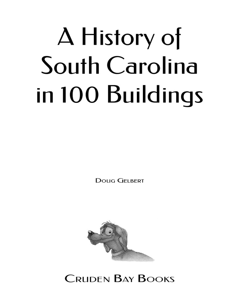 A Story of South Carolina Told in 100 Buildings | PDF