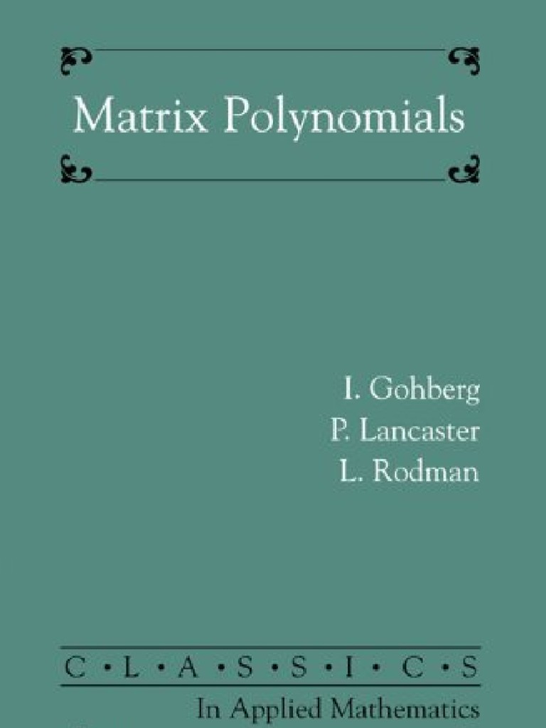 Matrix Polynomials | PDF | Matrix (Mathematics) | Eigenvalues And ...