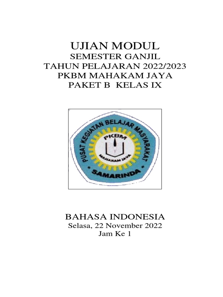 Ujian Modul Bahasa Indonesia Kelas IX | PDF | Seni & Disiplin Bahasa | Kajian Bahasa Asing