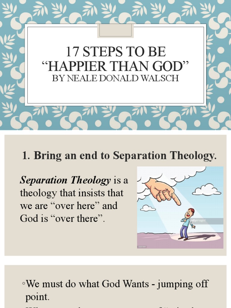 1-5 Steps in 17 Steps Happier Than God | PDF | Soul | Metaphysics Of Mind