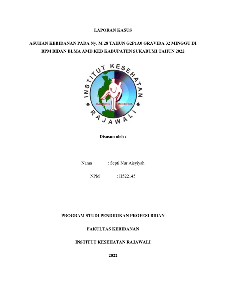 Laporan Kasus Stase Kehamilan - Septi Nur Aisyiyah - H522145 | PDF | Pengembangan Diri