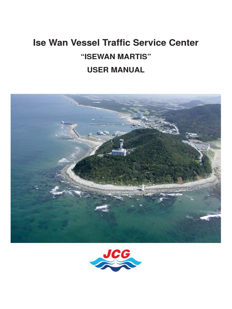 Ise Wan Vessel Traffic Service Manual | PDF | Traffic | Coast Guard