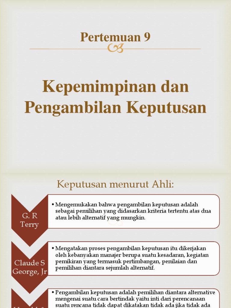 Pertemuan 9 Kepemimpinan Dan Pengambilan Keputusan | PDF Pertemuan 9 Kepemimpinan Dan Pengambilan Keputusan | PDF