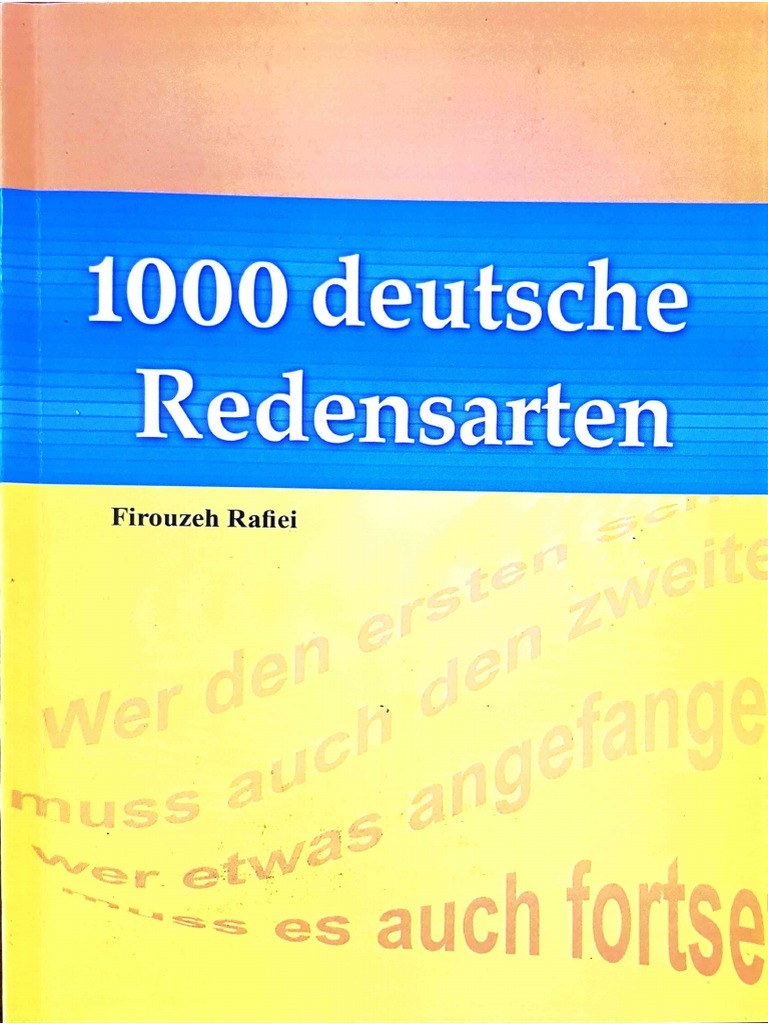 10 Deutsche Redensarten (Verfasst Von Firouzeh Rafiei) | PDF