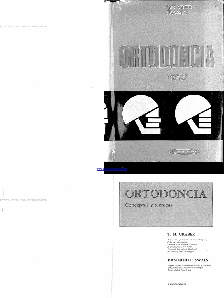 GRABER F. SWAN - Segunda Edicion Ortodoncia Conceptos y Tecnicas | PDF