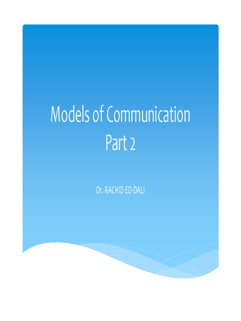Unit 4.1.2 Models of Communication Part 2 | Download Free PDF | Communication | Linguistics