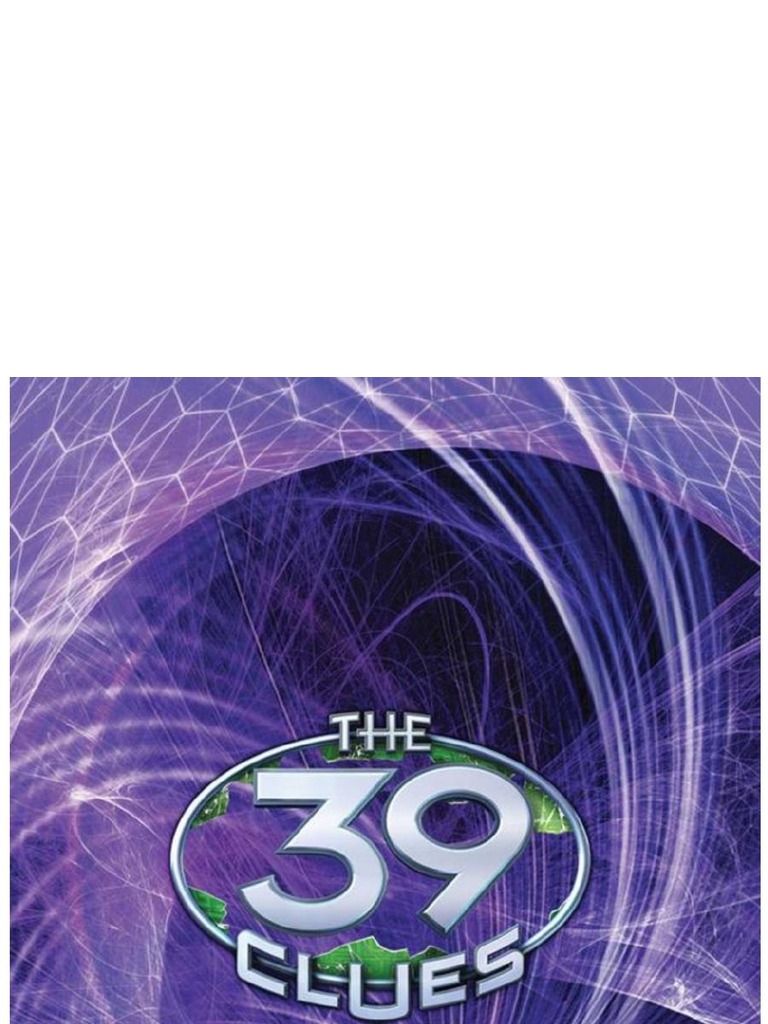 The 39 Clues Unstoppable Book 4: Flashpoint Gordon Korman | PDF