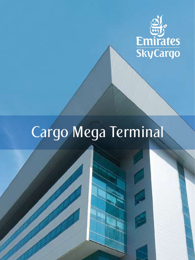 EK - Cargo Mega Terminal | PDF | Warehouse | Cargo